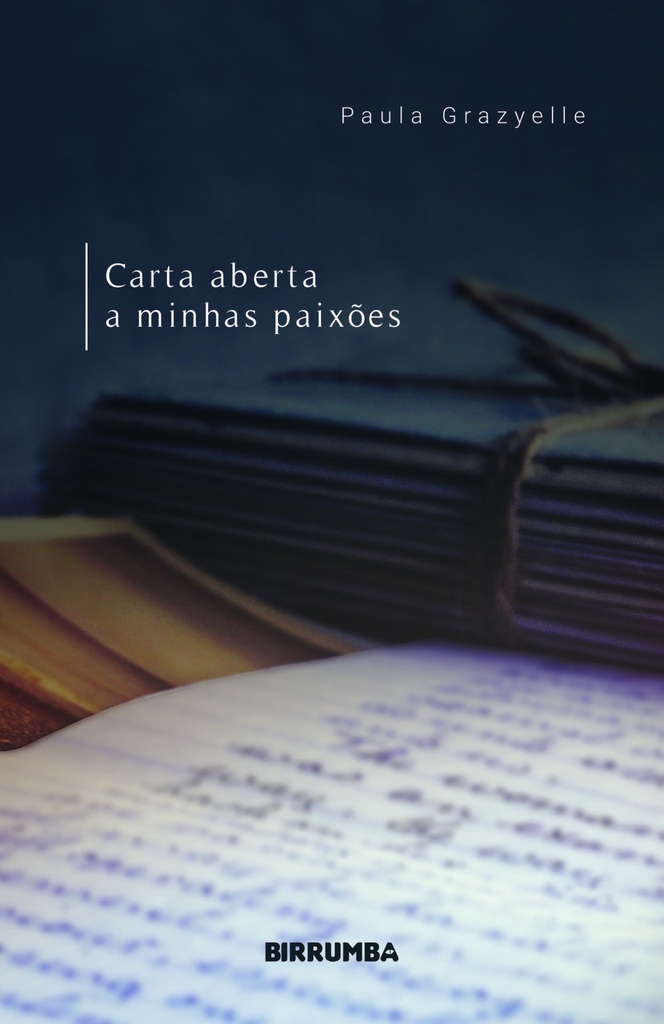 Carta aberta a minhas paixões | Editora Multifoco